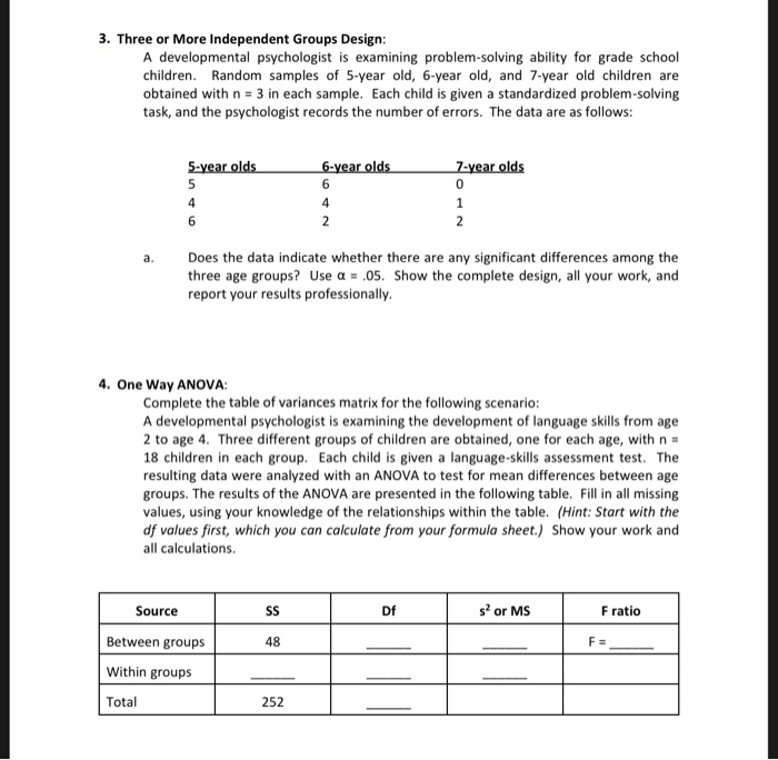 Solved 3. Three or More Independent Groups Design A | Chegg.com