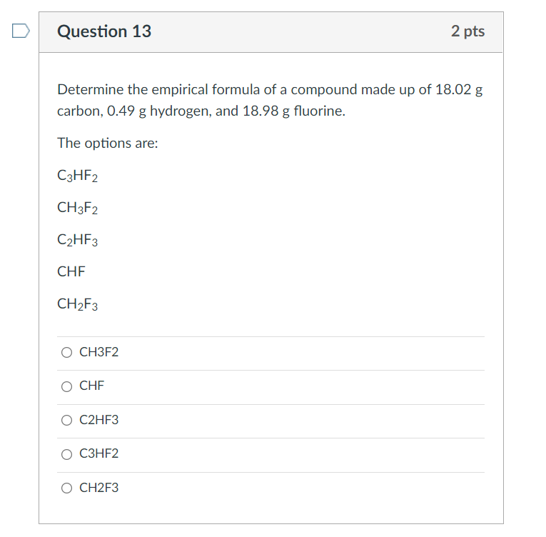 Solved Question 13 2 pts Determine the empirical formula of | Chegg.com