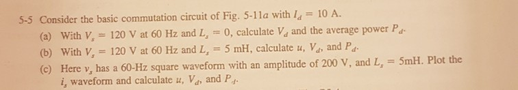 Solved 5 5 Consider The Basic Commutation Circuit Of Fig 