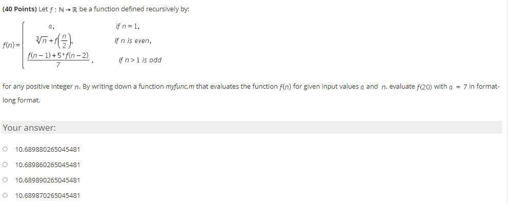 Solved (40 Points) Letf: NR be a function defined | Chegg.com