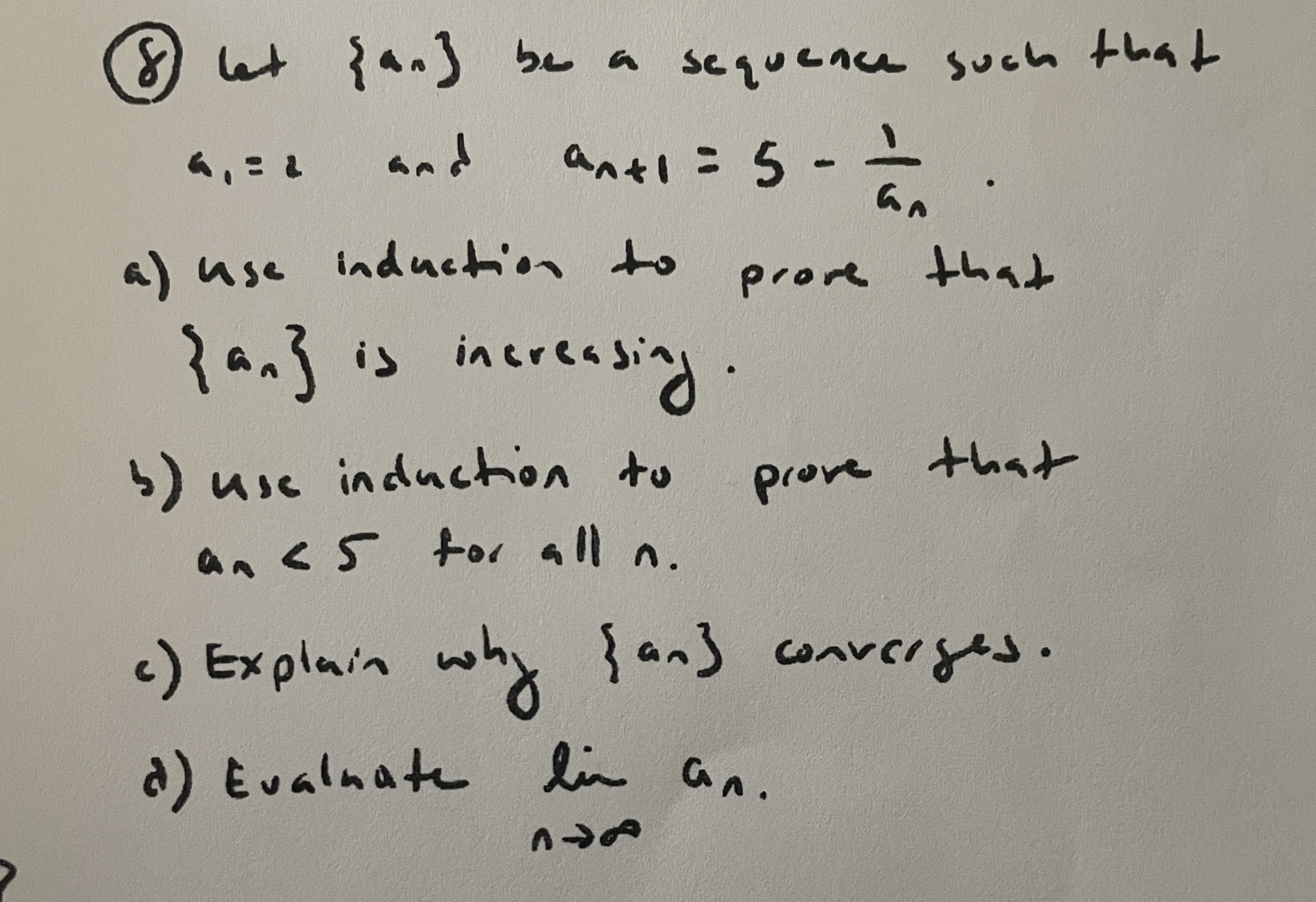 Solved (8) ﻿Let {an} ﻿be a sequence such thata1=2 ﻿and | Chegg.com