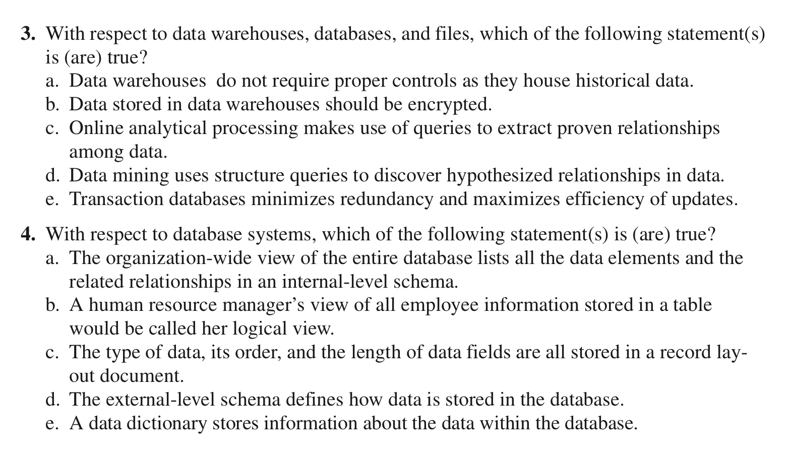Solved 3. With respect to data warehouses, databases, and | Chegg.com