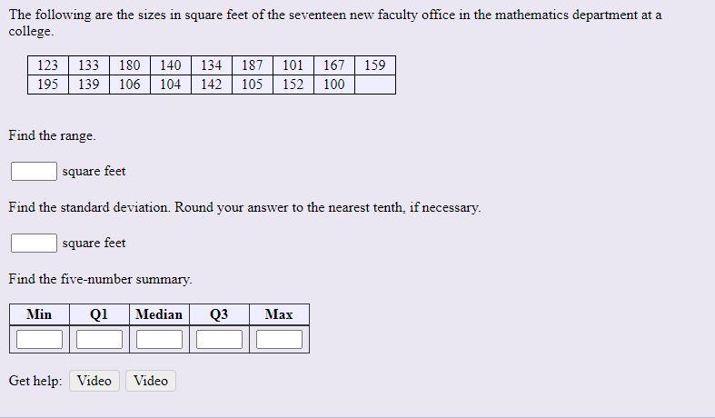 Solved The following are the sizes in square feet of the | Chegg.com