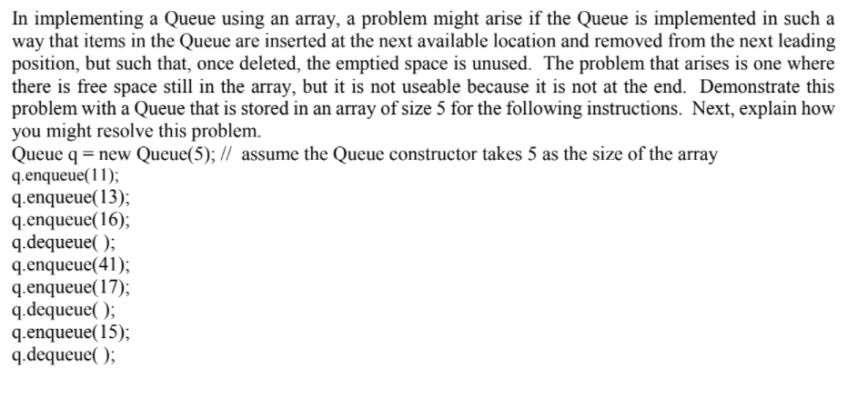 Solved In Implementing A Queue Using An Array A Problem 8178