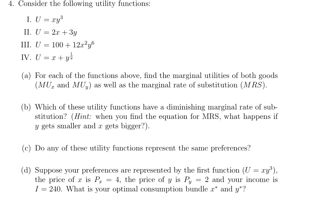 Solved 4. Consider the following utility functions: I. U = | Chegg.com