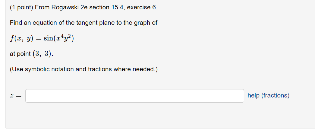 Solved (1 point) From Rogawski 2 e section 15.4, exercise 6 | Chegg.com