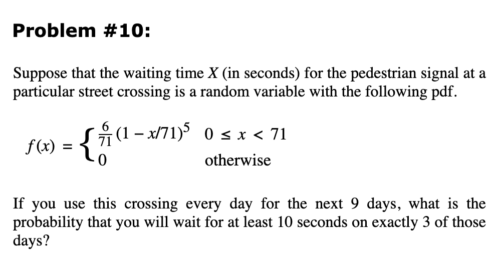 Solved Suppose that the waiting time X (in seconds) for the | Chegg.com
