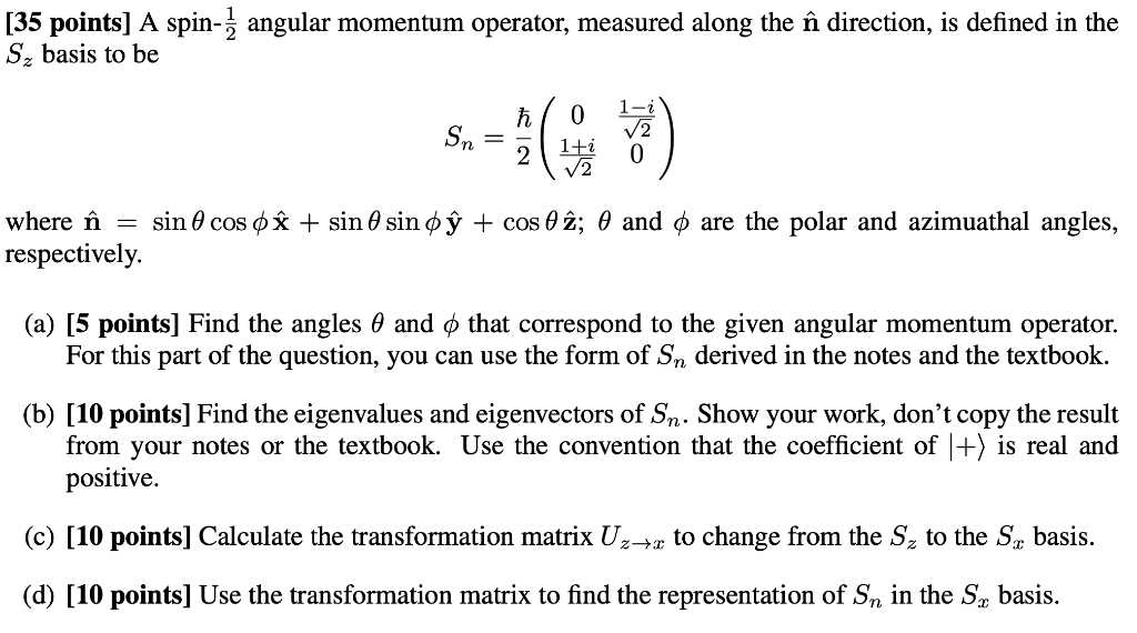 Solved [35 points] A spin-j angular momentum operator, | Chegg.com