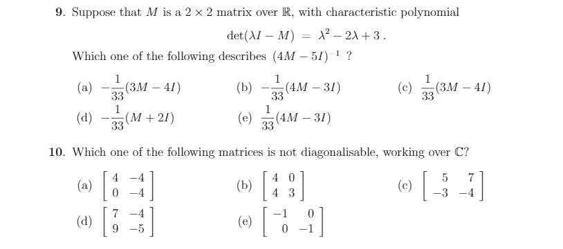 Solved 9. Suppose that M is a 2 x 2 matrix over R, with | Chegg.com