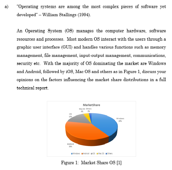 Solved a) "Operating systems are among the most complex | Chegg.com