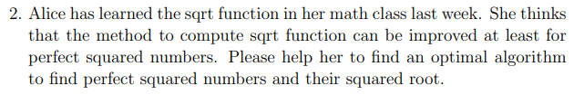 Solved 2. Alice has learned the sqrt function in her math | Chegg.com
