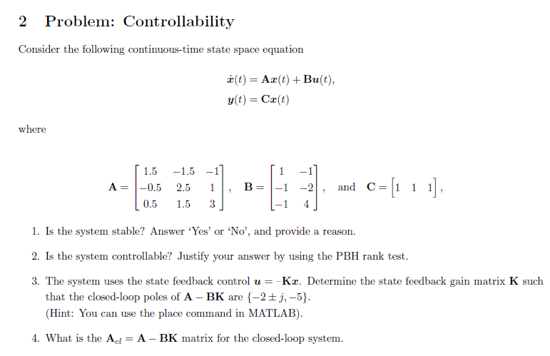 Solved Problem: Controllability Consider the following | Chegg.com