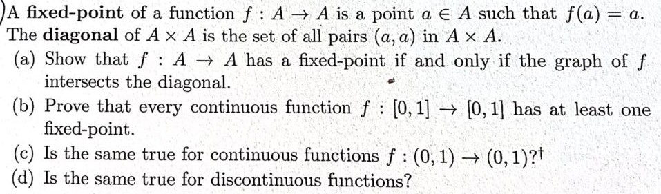 Solved A fixed-point of a function f : A + A is a point a € | Chegg.com