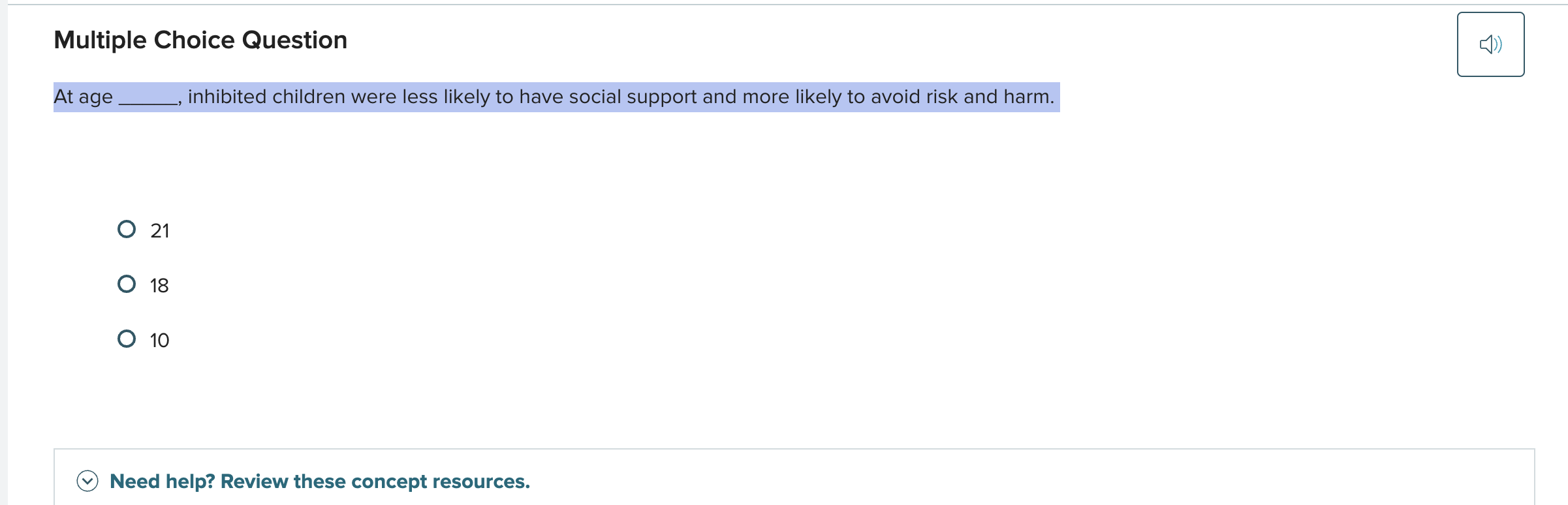 Solved Multiple Choice QuestionAt age ___, ﻿inhibited | Chegg.com