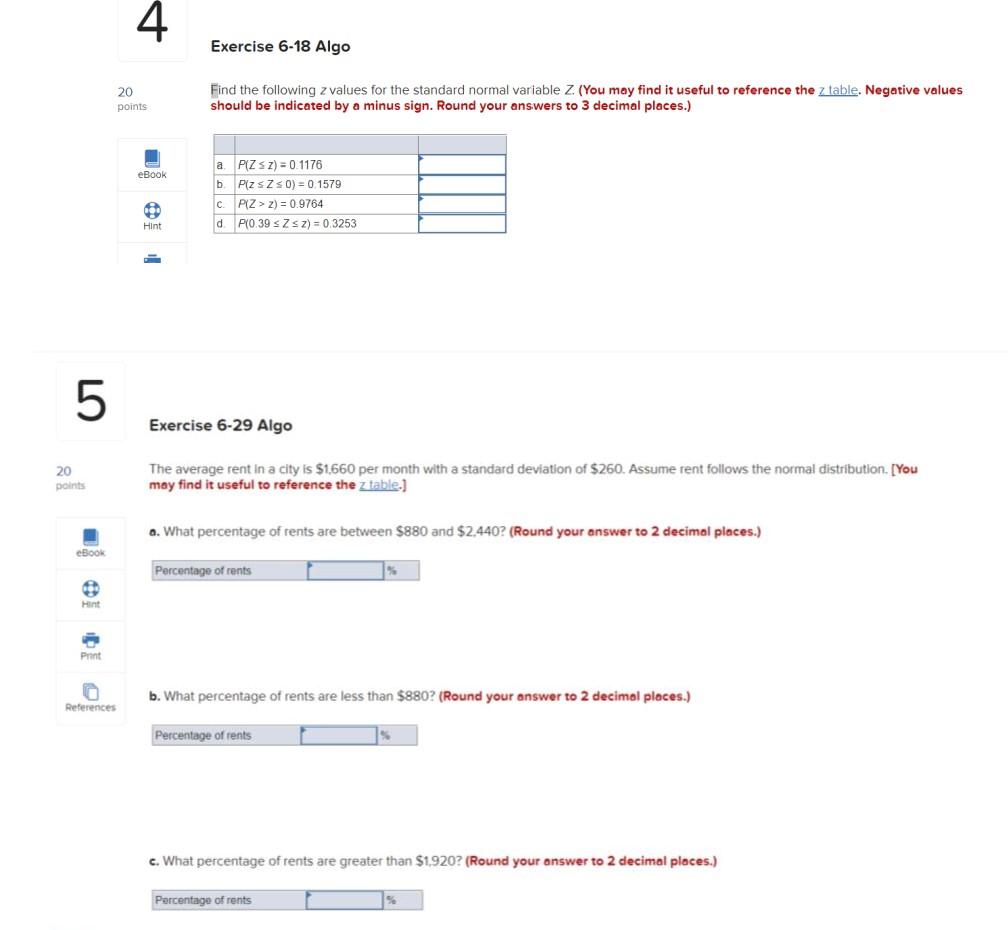 Solved 4 Exercise 6-18 Algo 20 points Find the following z | Chegg.com