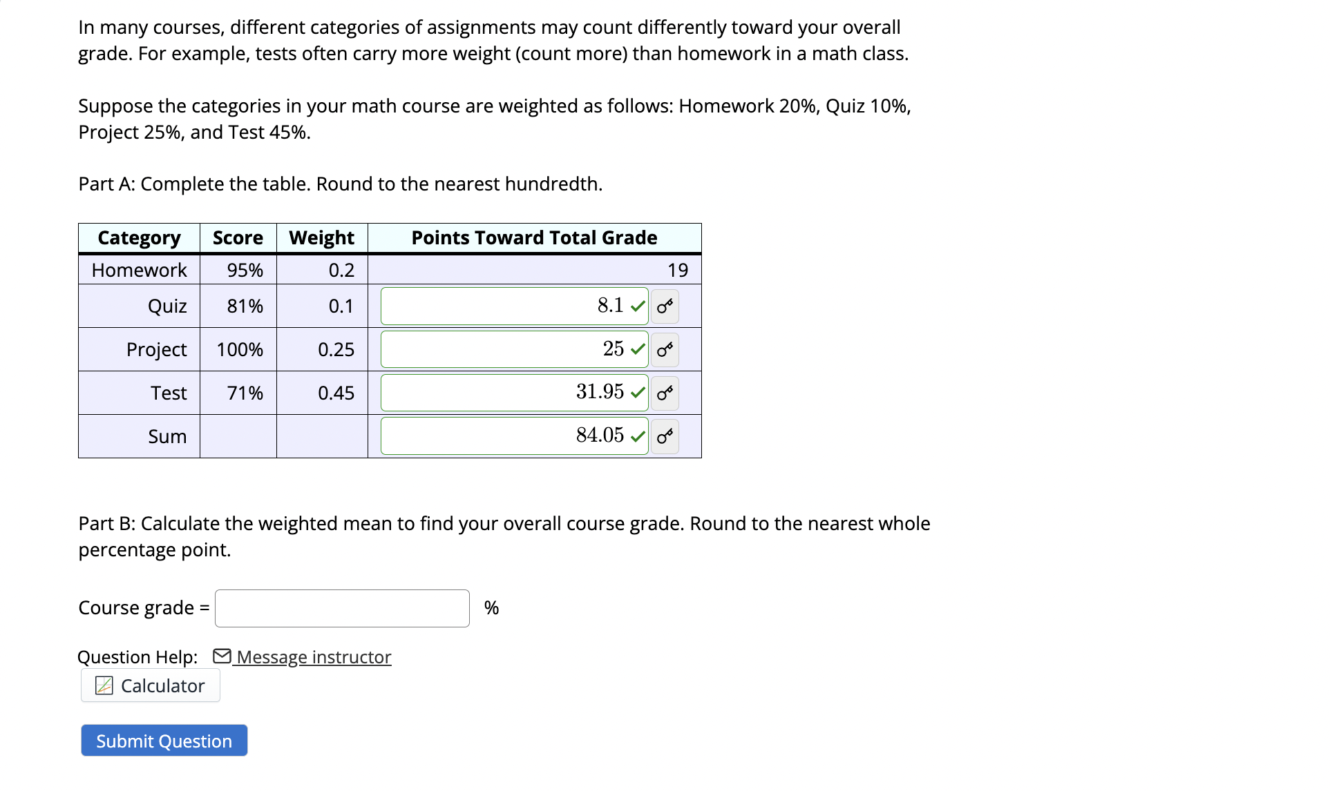Solved In many courses, different categories of assignments | Chegg.com