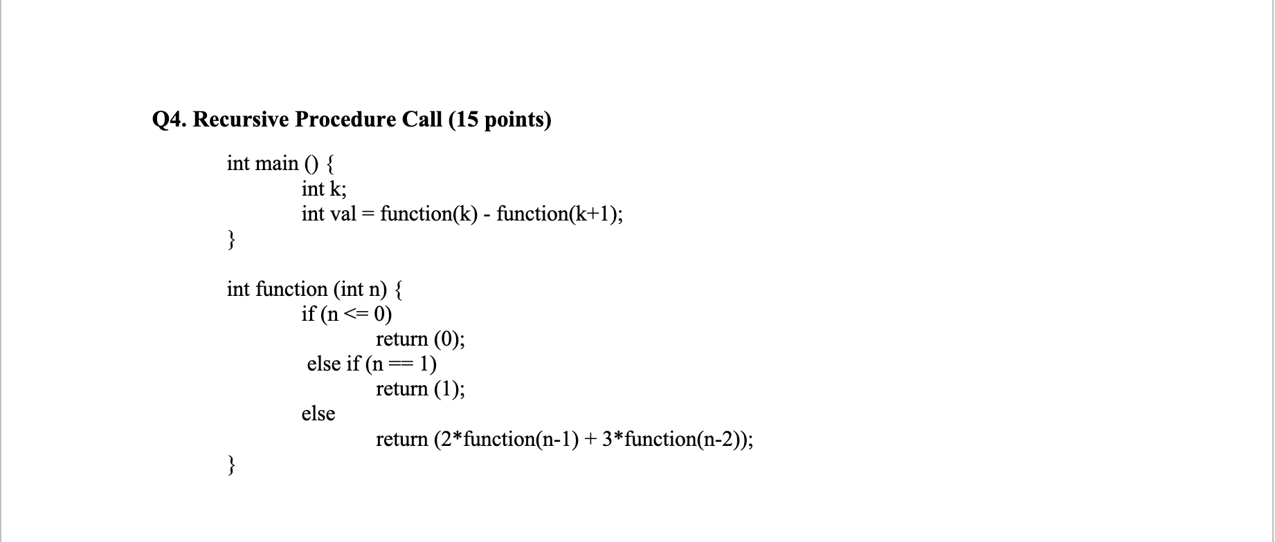 Solved Q4. Recursive Procedure Call (15 points) | Chegg.com