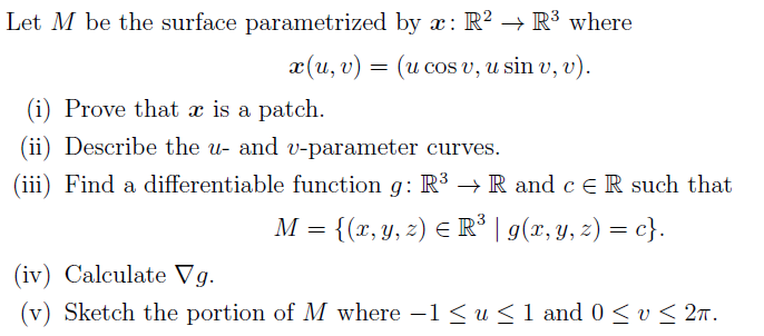 Solved Let M be the surface parametrized by c: R2 + R3 where | Chegg.com