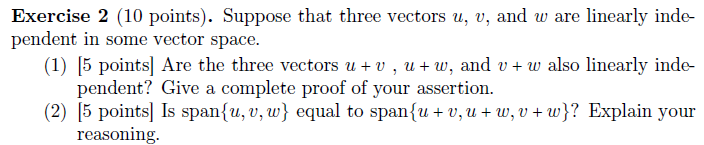 Solved Exercise 2 (10 points). Suppose that three vectors | Chegg.com