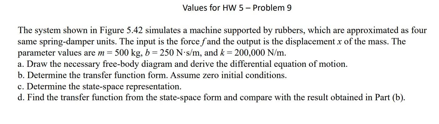 Solved The system shown in Figure 5.42 simulates a machine | Chegg.com