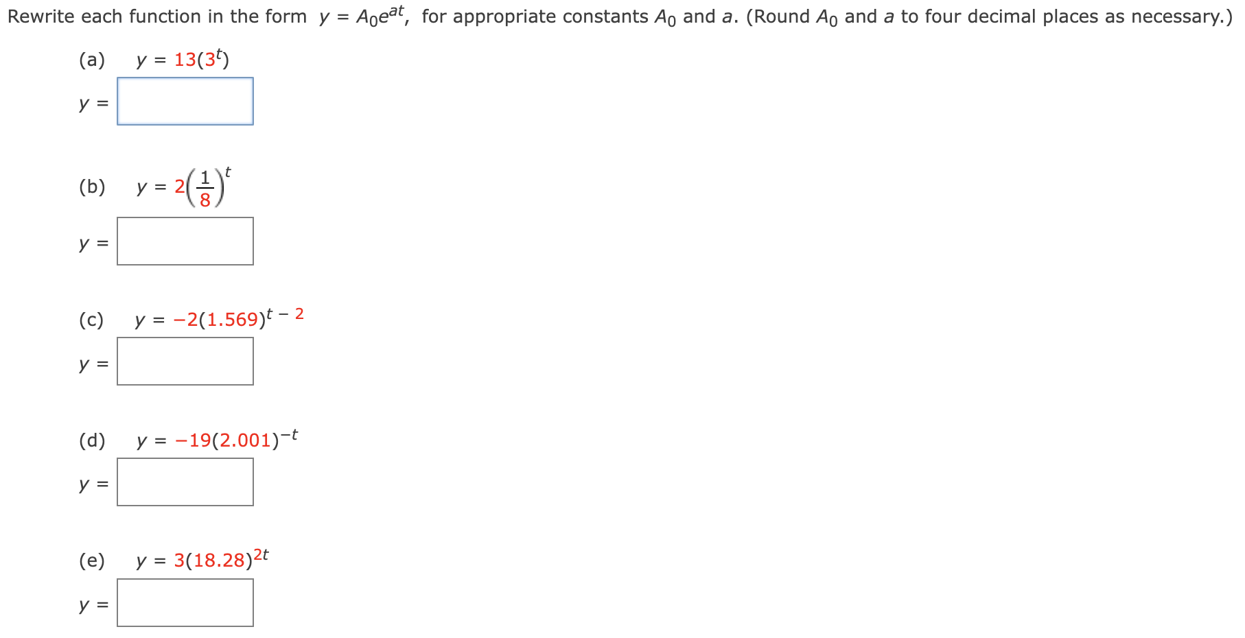 Solved Rewrite each function in the form y=A0eat, for | Chegg.com