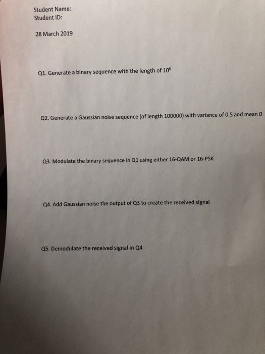 Solved Student Name: Student ID: 28 March 2019 Q1. Generate | Chegg.com Solved Student Name: Student ID: 28 March 2019 Q1. Generate | Chegg.com