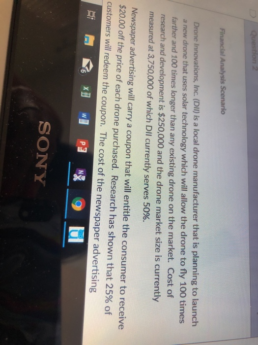 Solved Drone Innovations, Inc. (DIl) is a local drone | Chegg.com