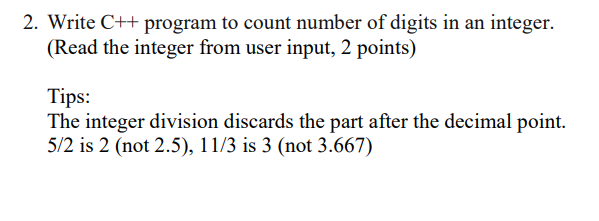 Solved Write C++ program to count number of digits in an | Chegg.com