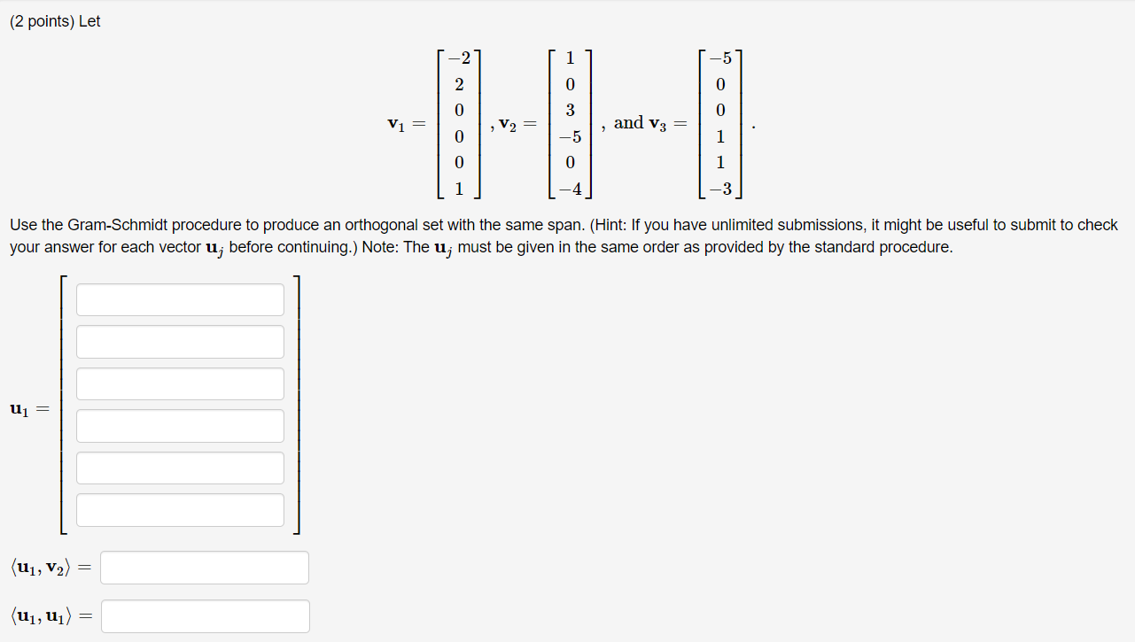 Solved Use the Gram-Schmidt procedure to produce an | Chegg.com