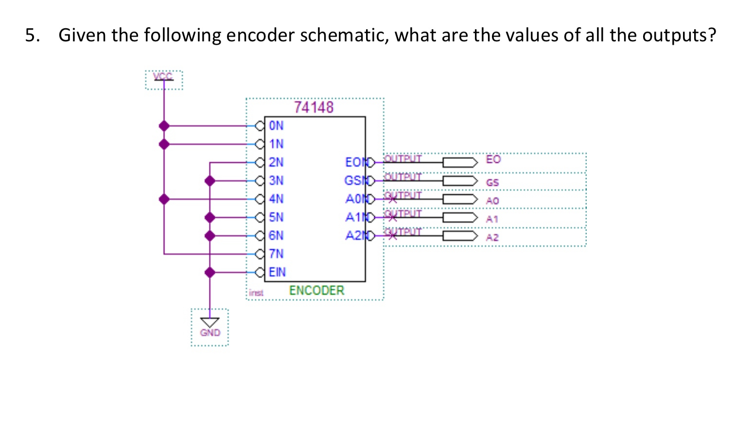 Solved 5 ﻿given The Following Encoder Schematic What Are