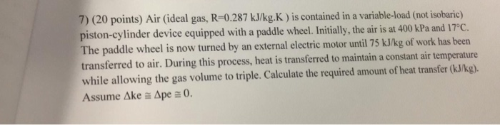 Solved 7 (20 points) Air (ideal gas, R-0.287 kJ/kg.K) is | Chegg.com