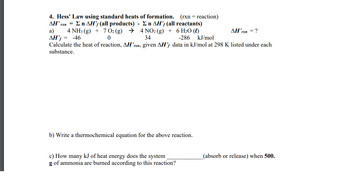 Solved 4. Hess' Law using standard heats of formation. (rxn= | Chegg.com