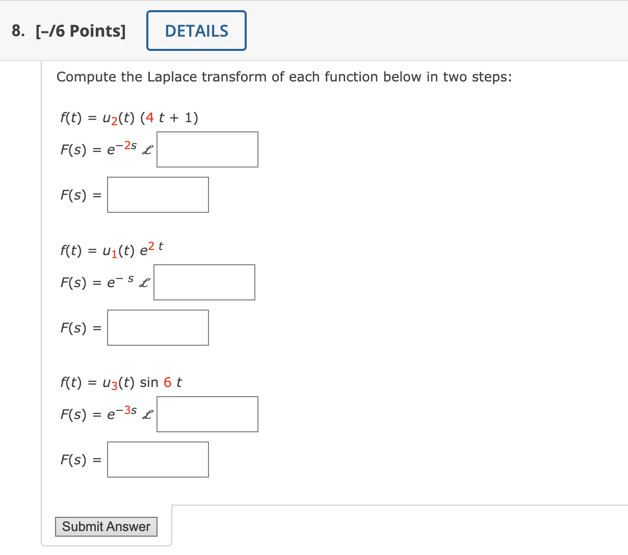Solved Compute the Laplace transform of each function below | Chegg.com