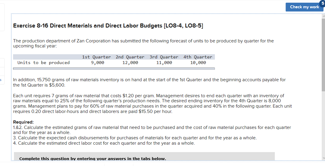 Solved Check my work Exercise 8-16 Direct Materials and | Chegg.com