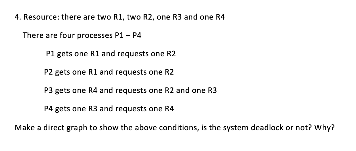 In this problem you will apply the Bankers algorithm. | Chegg.com