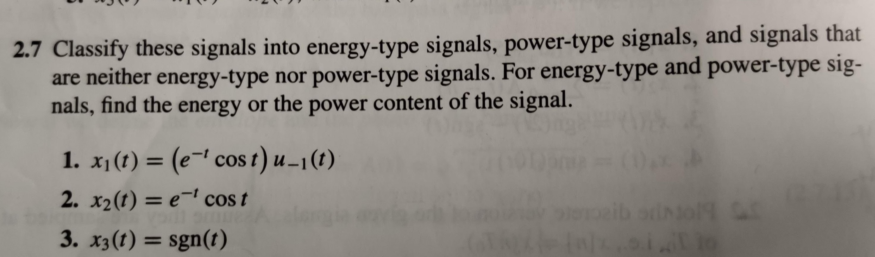 Solved 2.7 Classify these signals into energy-type signals, | Chegg.com