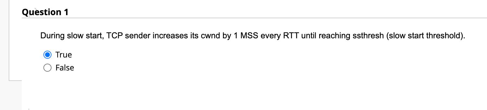 Solved During slow start, TCP sender increases its cwnd by 1 | Chegg.com