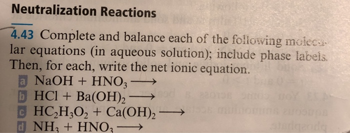 Solved Neutralization Reactions 4.43 Complete and balance | Chegg.com