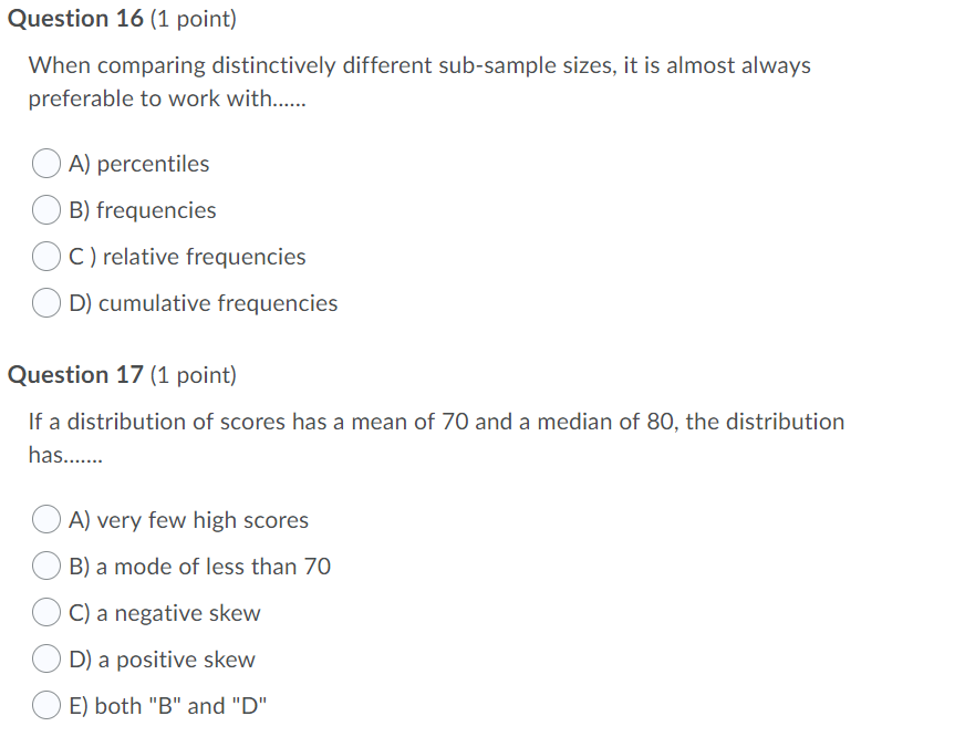Solved Question 16 (1 point) When comparing distinctively | Chegg.com