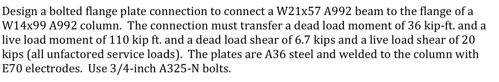 Solved Design a bolted flange plate connection to connect a | Chegg.com
