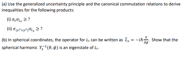 Solved (a) Use the generalized uncertainty principle and the | Chegg.com