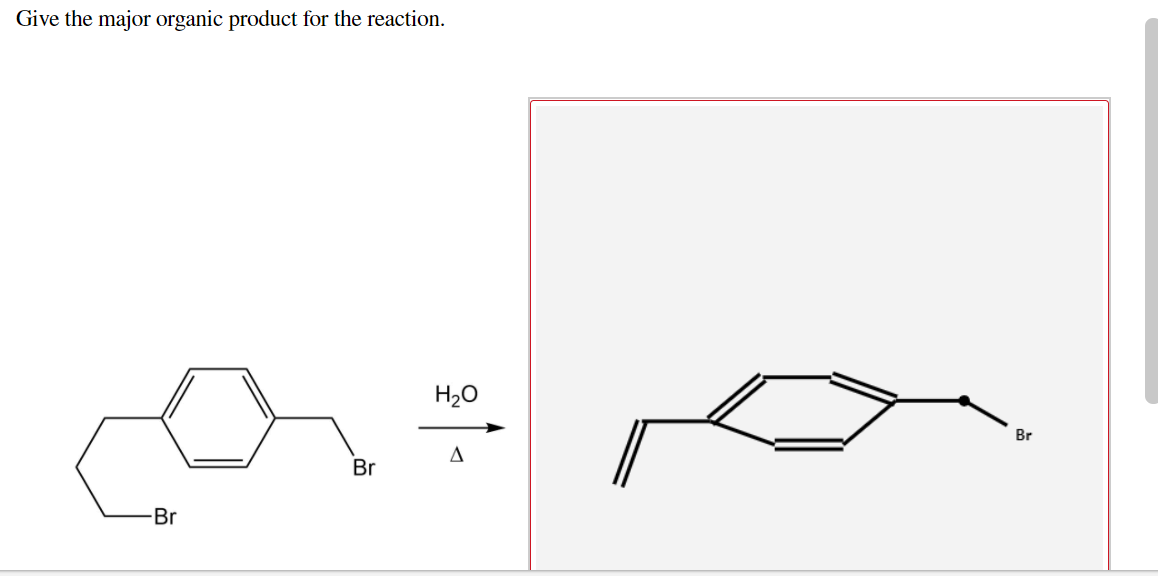 Solved Give the major organic product for the reaction. H20 | Chegg.com