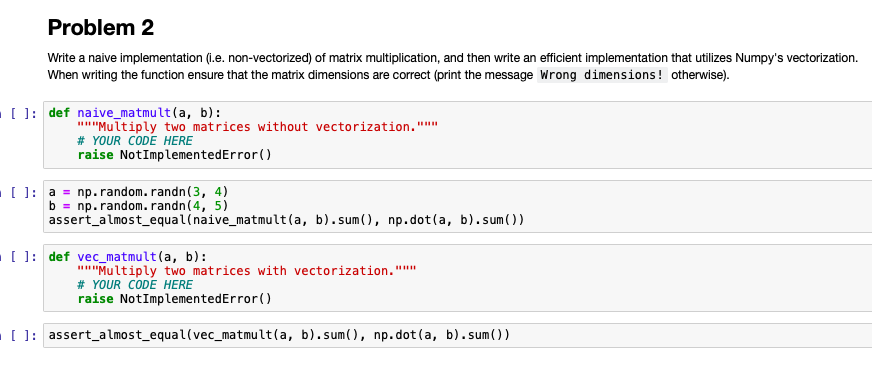 Solved Problem 2 Write a naive implementation (i.e. | Chegg.com
