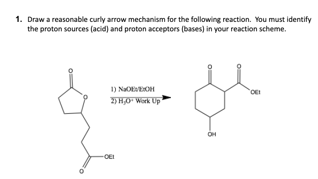 Solved 1. Draw a reasonable curly arrow mechanism for the | Chegg.com