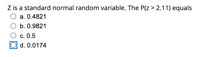 Solved Z is a standard normal random variable. The P(z>2.11) | Chegg.com