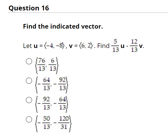 Solved Find the indicated vector. Let u= −4,−8 ,v= 6,2 . | Chegg.com
