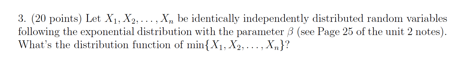 Solved (20 ﻿points) ﻿Let x1,x2,dots,xn ﻿be identically | Chegg.com