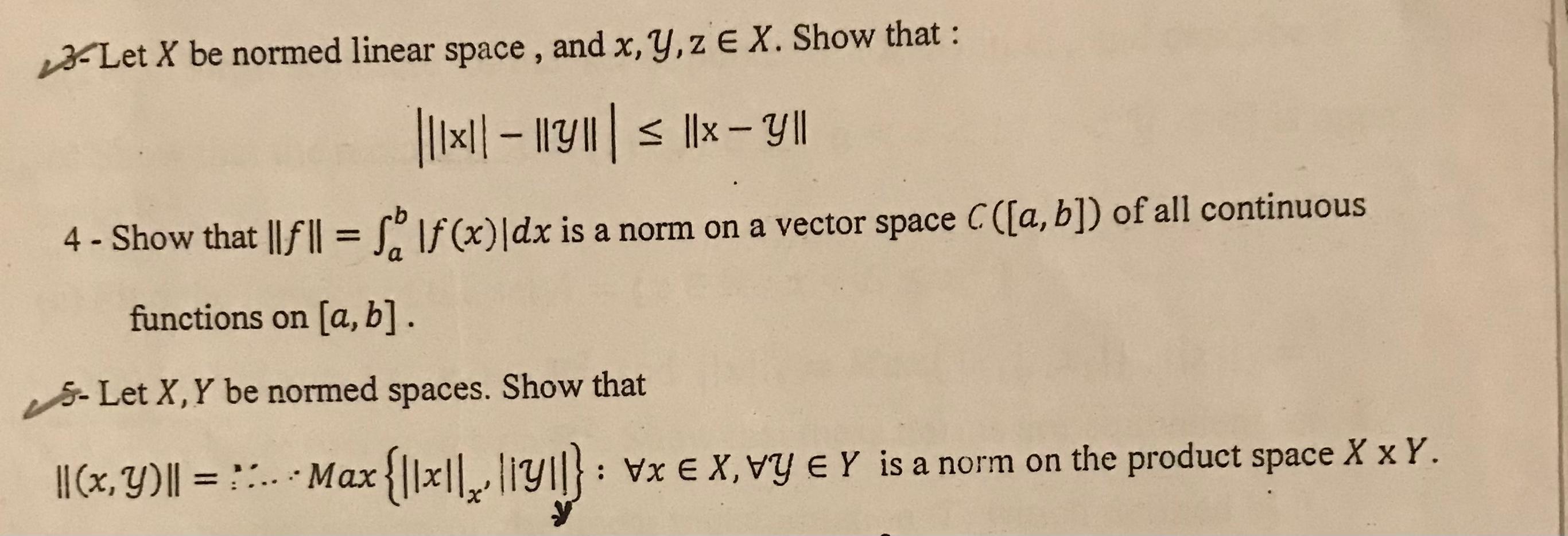 Solved 3 -Let X be normed linear space, and x,y,z∈X. Show | Chegg.com