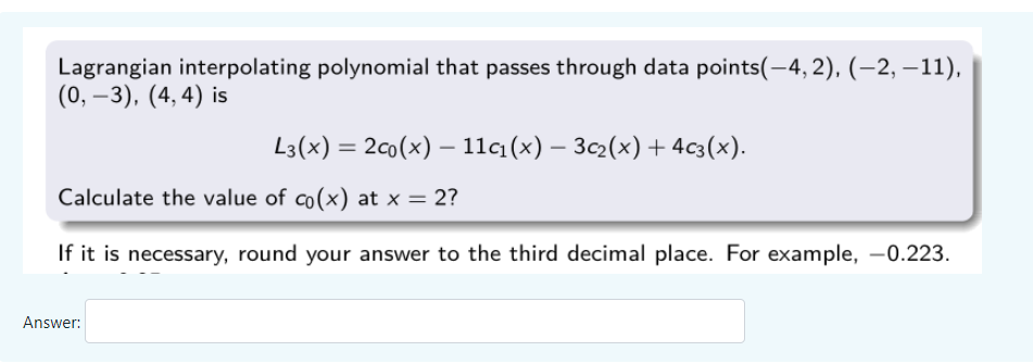 Solved Lagrangian interpolating polynomial that passes | Chegg.com