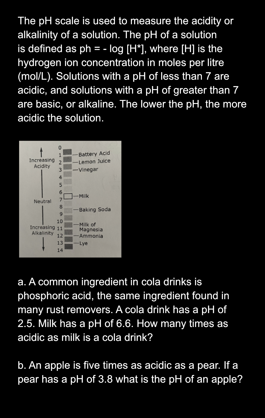 Solved The pH scale is used to measure the acidity or | Chegg.com